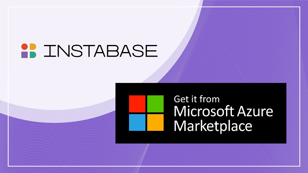Instabase Platform Now Available in Microsoft Azure Marketplace - My ...